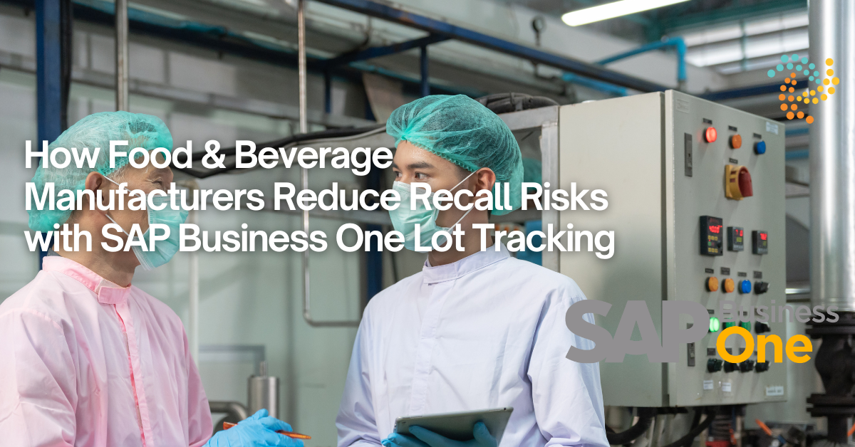 How Food & Beverage Manufacturers Reduce Recall Risks with SAP Business ...