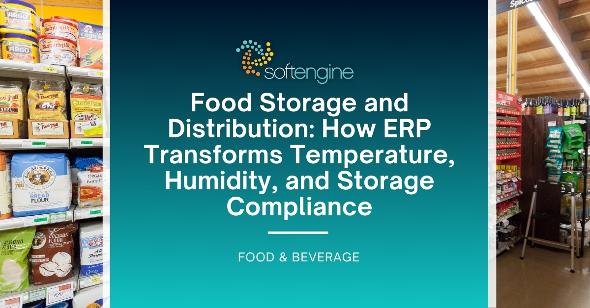 Food Storage and Distribution: How ERP Transforms Temperature, Humidity ...