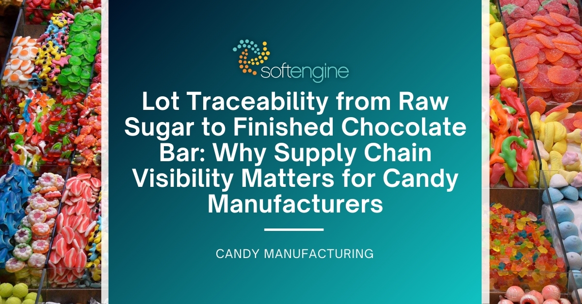 Lot Traceability from Raw Sugar to Finished Chocolate Bar: Why Supply ...