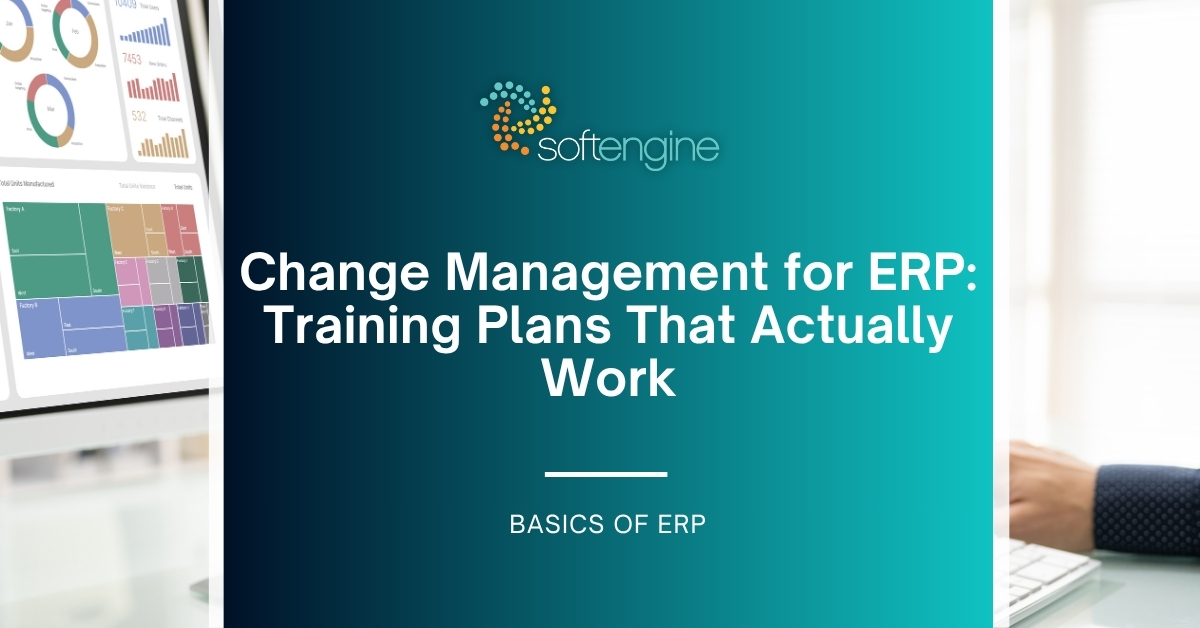 Change Management for ERP: Training Plans That Actually Work ...